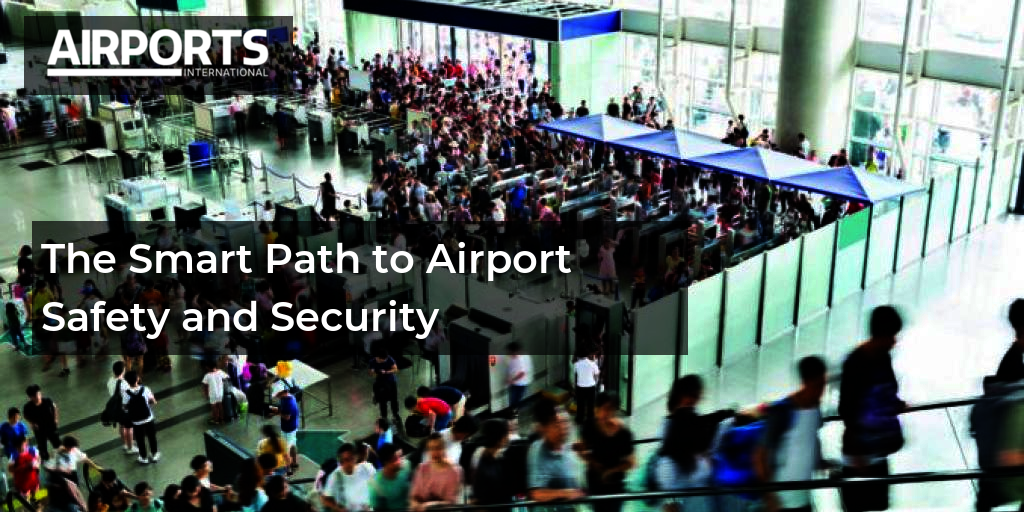 The Smart Path to Airport Safety and Security