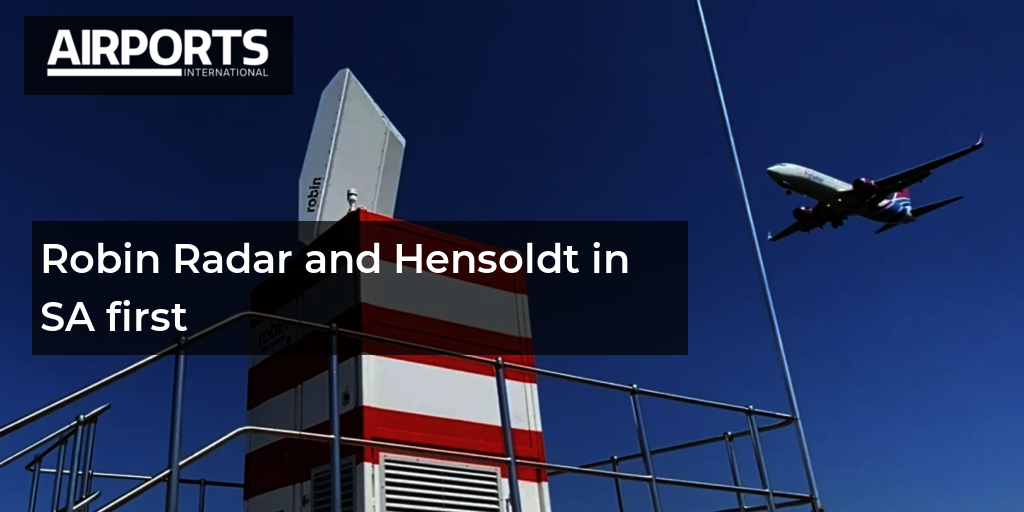 Robin Radar and Hensoldt in SA first