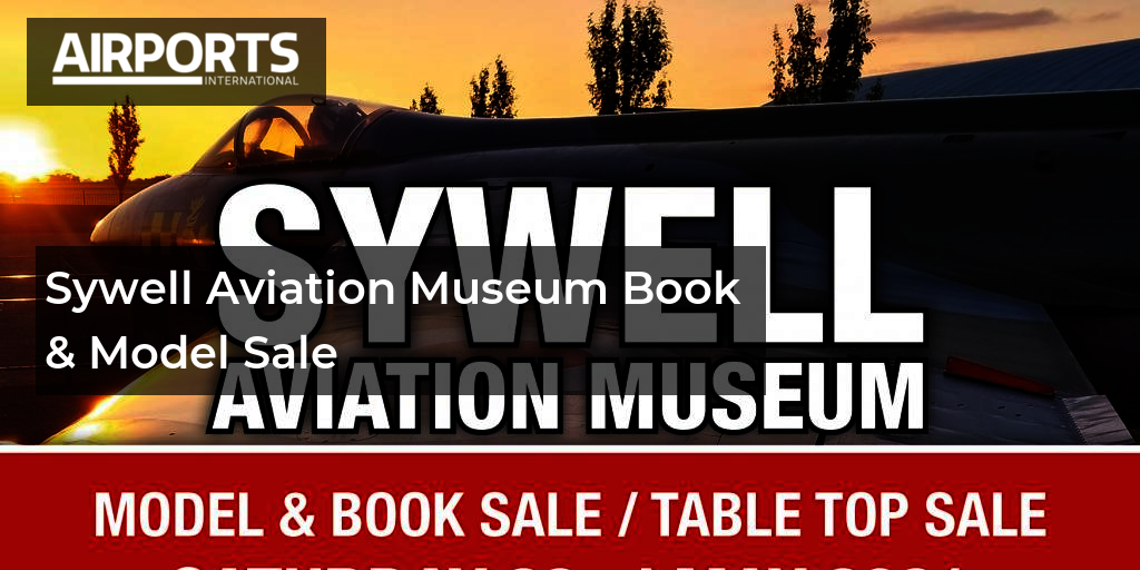 Sywell Aviation Museum Book & Model Sale | Airports International