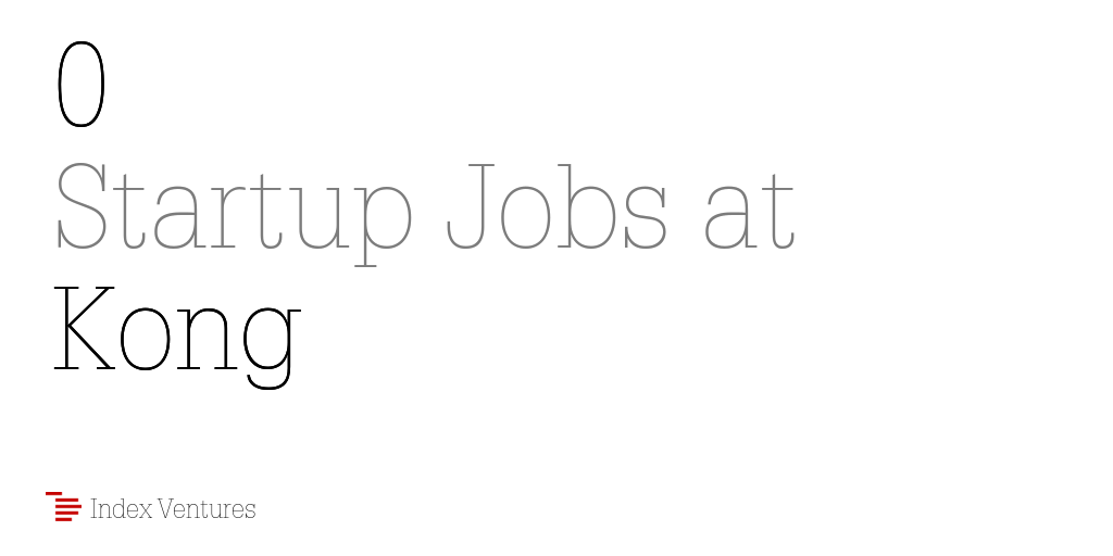 Kong: Staff Solutions Architect