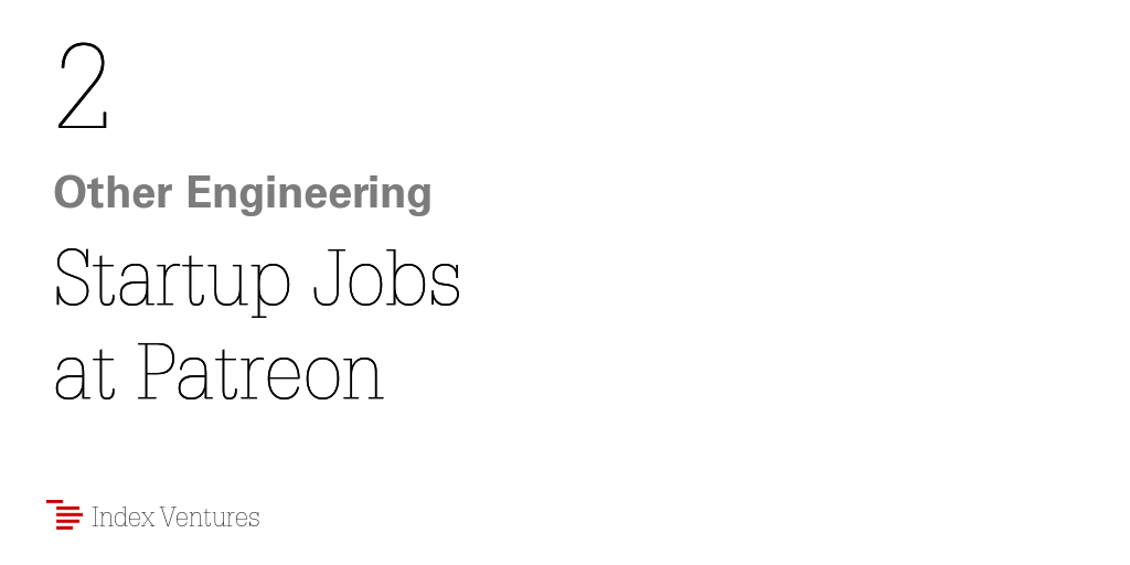 0 Other Engineering Startup Jobs at Patreon