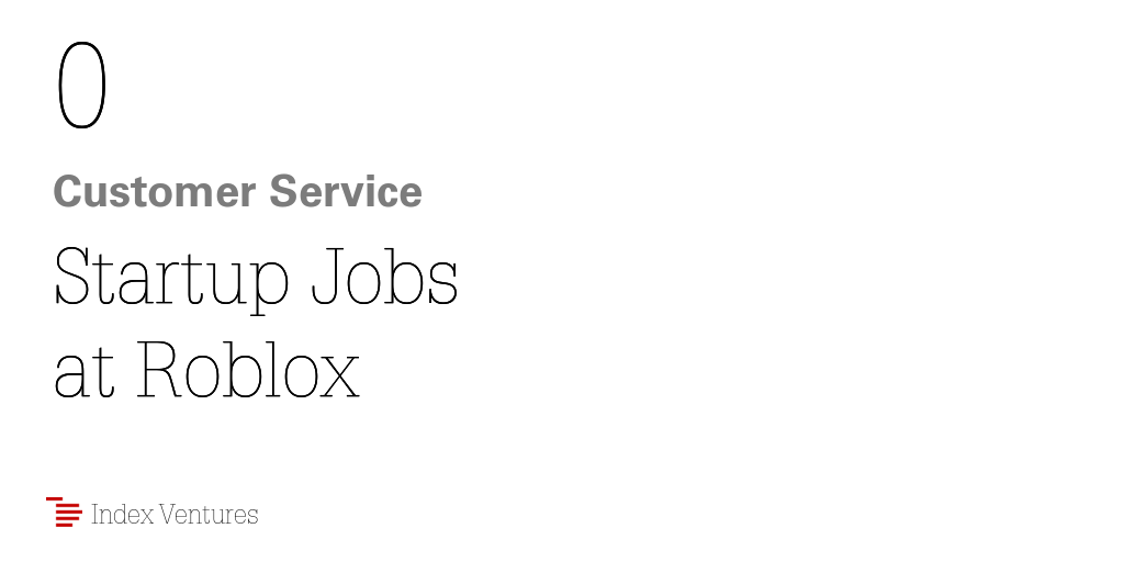 4 Customer Service Startup Jobs at Roblox