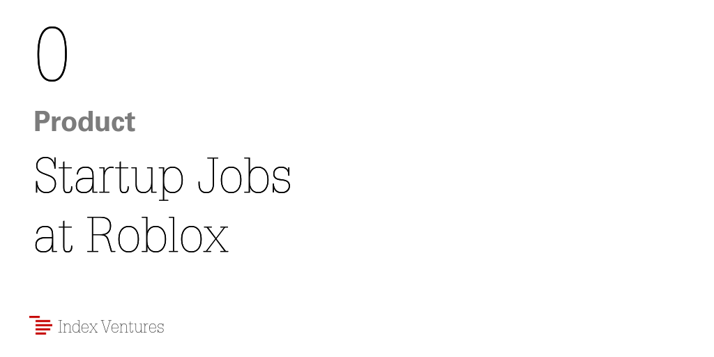 21 Product Startup Jobs at Roblox