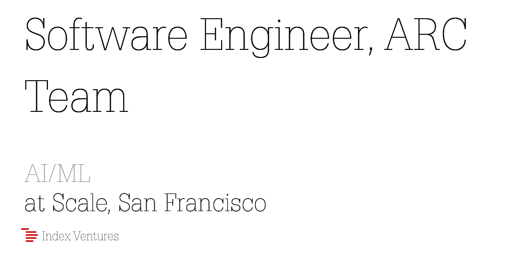 Scale: Software Engineer, ARC Team