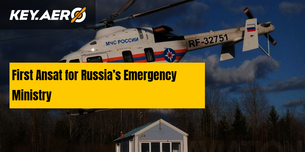 First Ansat for Russia’s Emergency Ministry