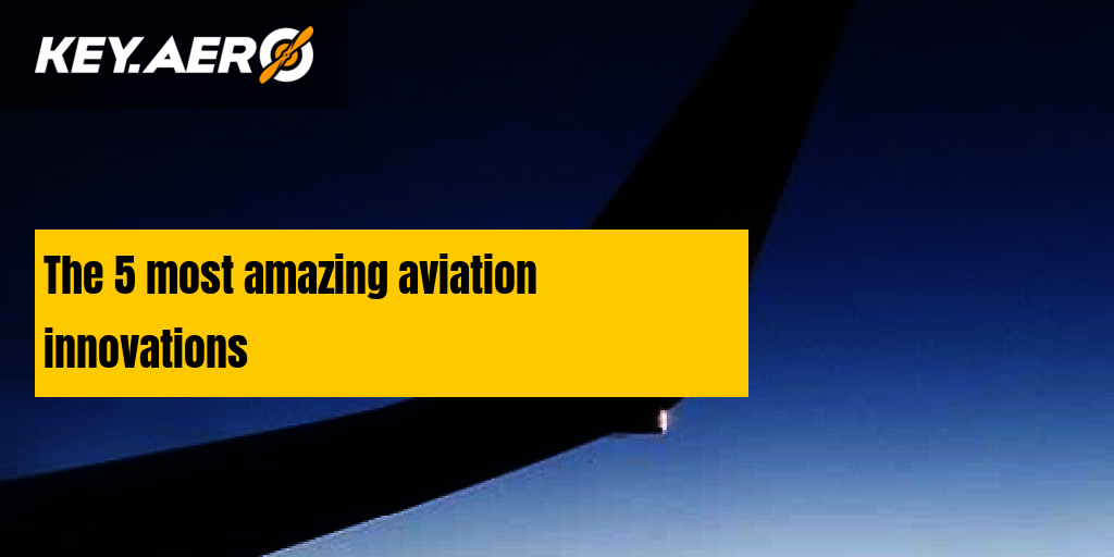 5 amazing aviation innovations