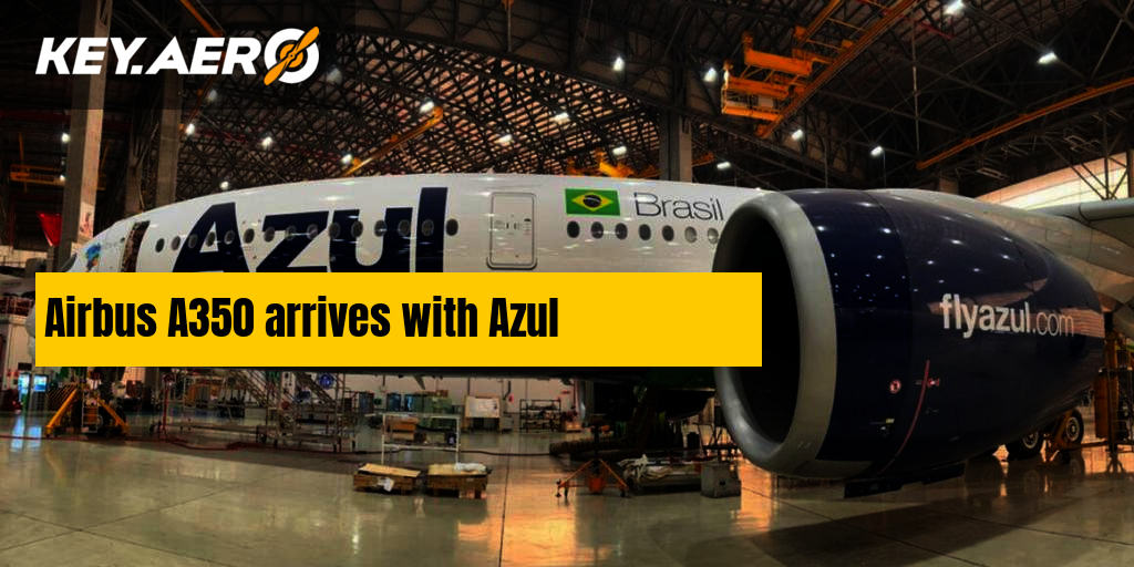 Airbus A350 arrives with Azul