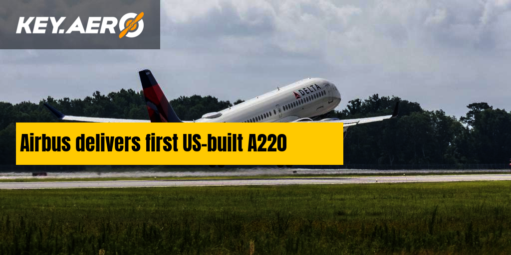 Airbus delivers first US-built A220