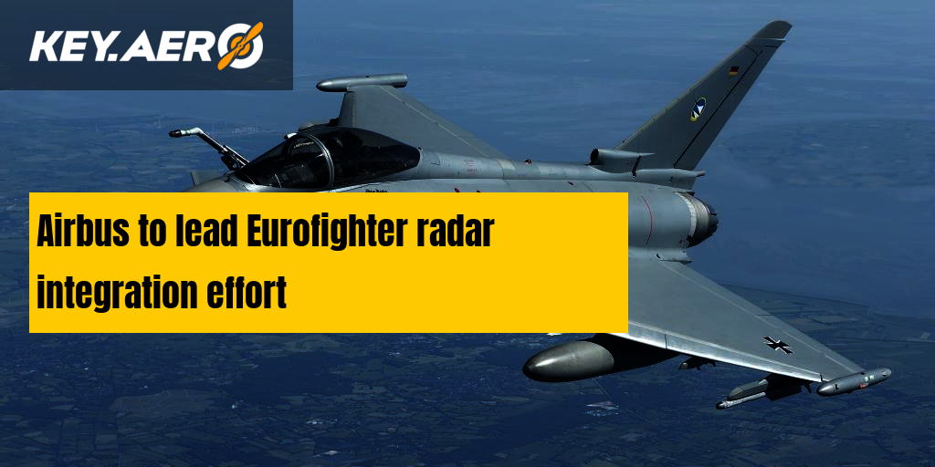 Airbus to lead Eurofighter radar integration effort