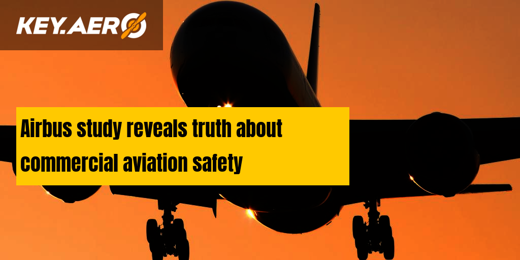 Airbus study reveals truth about commercial aviation safety