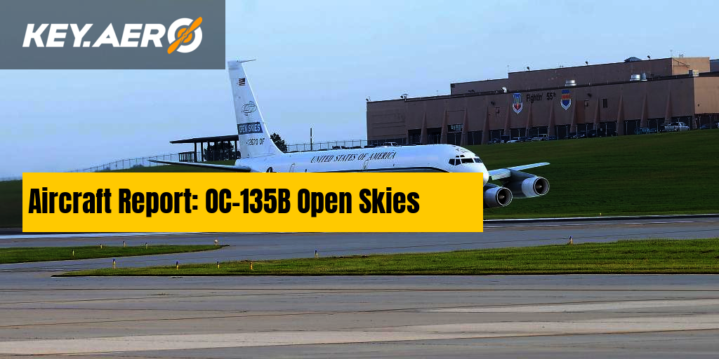Aircraft Report: OC-135B Open Skies