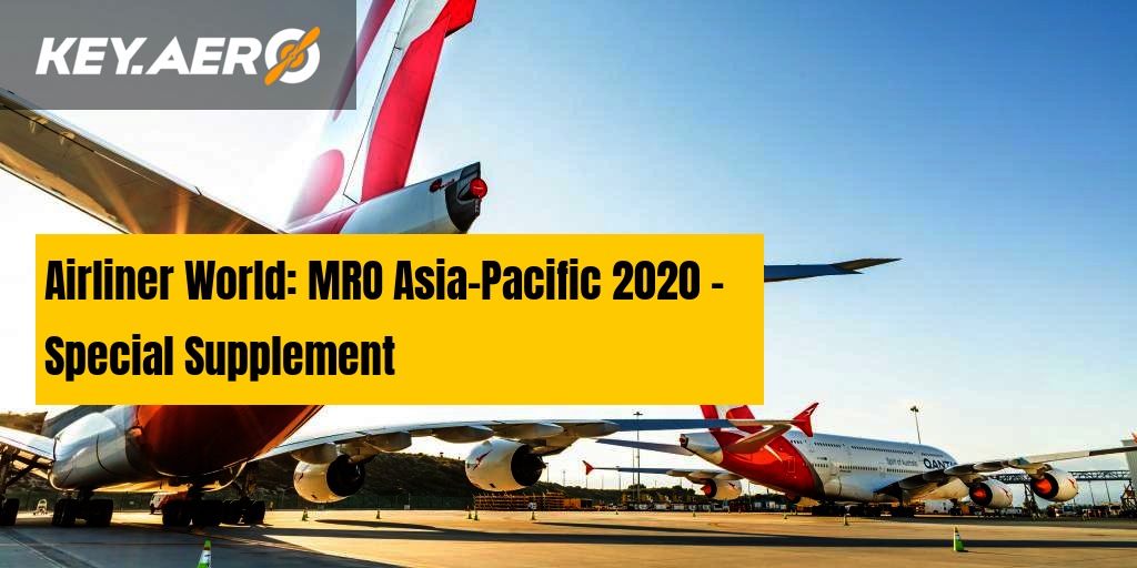 Airliner World: MRO Asia-Pacific 2020 – Special Supplement