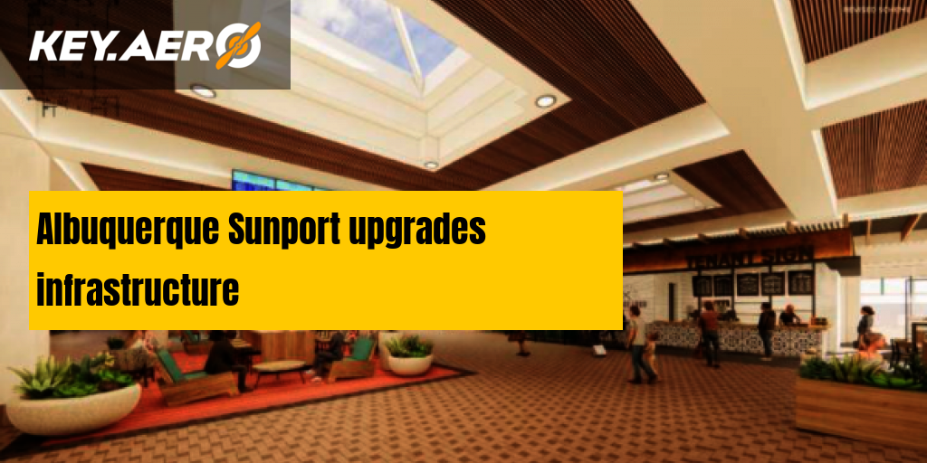 Albuquerque Sunport upgrades infrastructure
