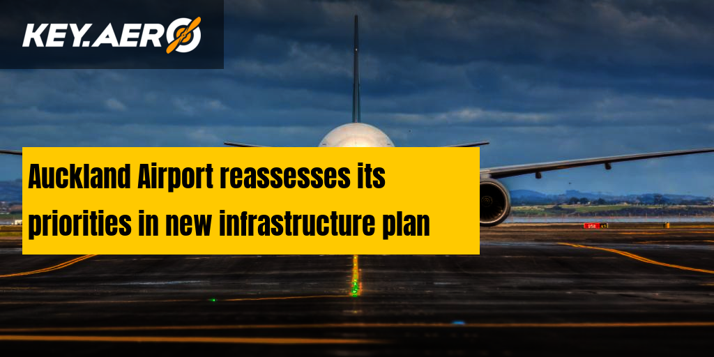 Auckland Airport reassesses its priorities in new