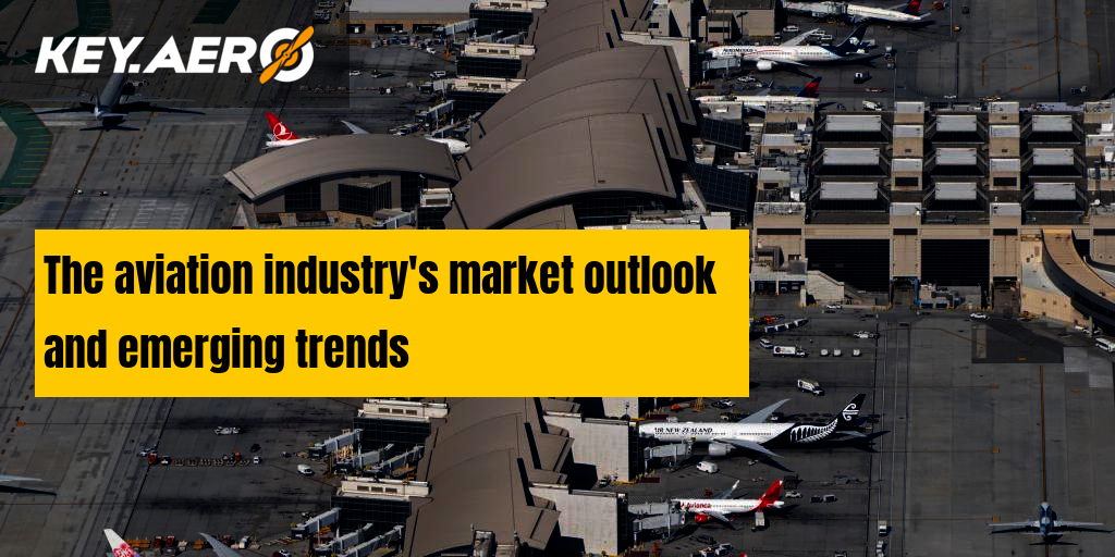 The aviation industry's market outlook and emerging trends