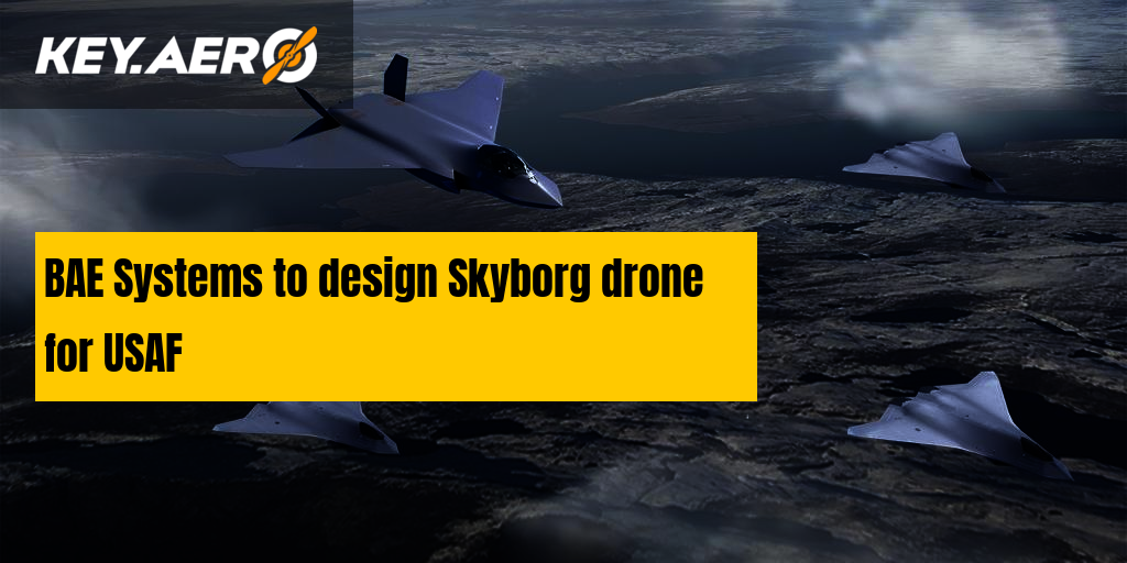 BAE Systems to design Skyborg drone for USAF