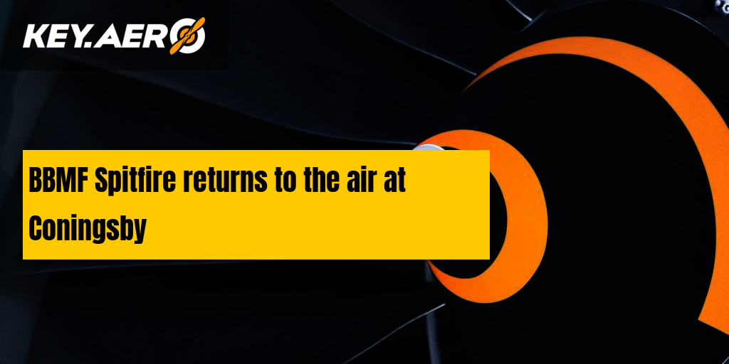 BBMF Spitfire returns to the air at Coningsby