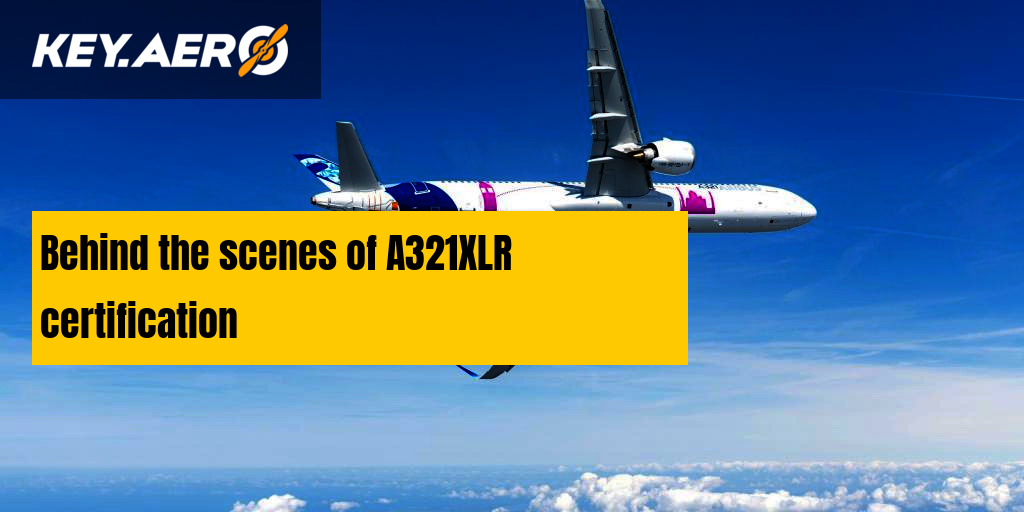 Behind the scenes of A321XLR certification