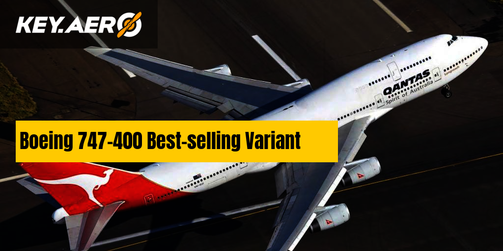 Boeing 747-400 Best-selling Variant