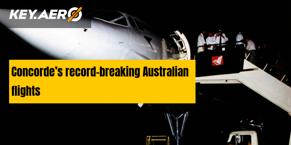 Concorde’s record-breaking Australian flights: behind the