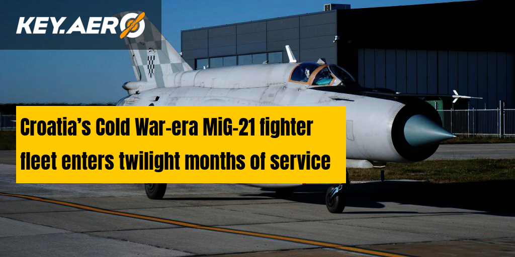Croatia's Cold War-era MiG-21 fighter fleet enters twilight