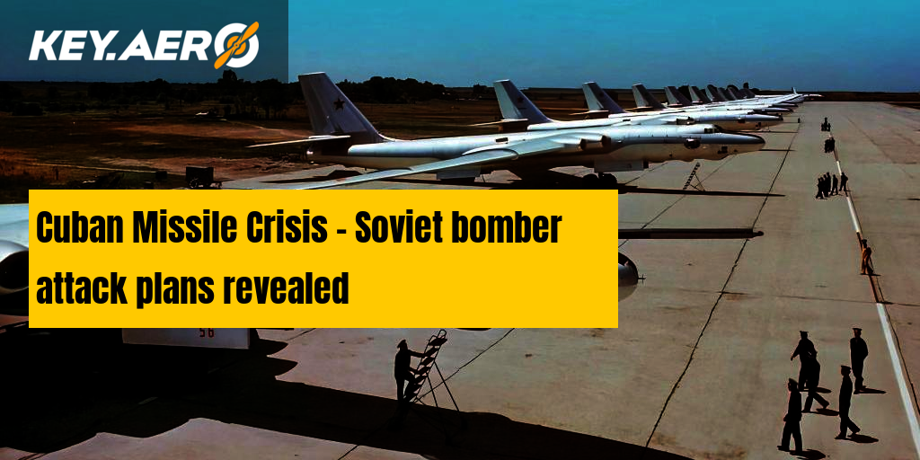 Cuban Missile Crisis - Soviet bomber attack plans revealed