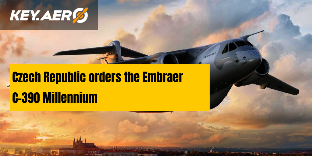 Czech Republic orders the Embraer C-390 Millennium