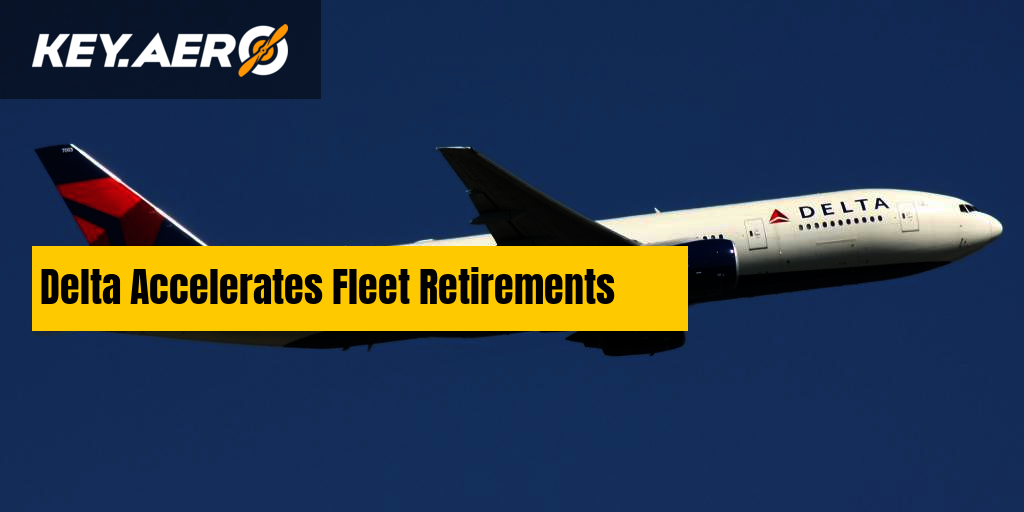 Delta Accelerates Fleet Retirements