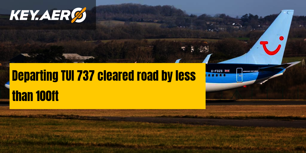 Departing TUI 737 cleared road by less than 100ft