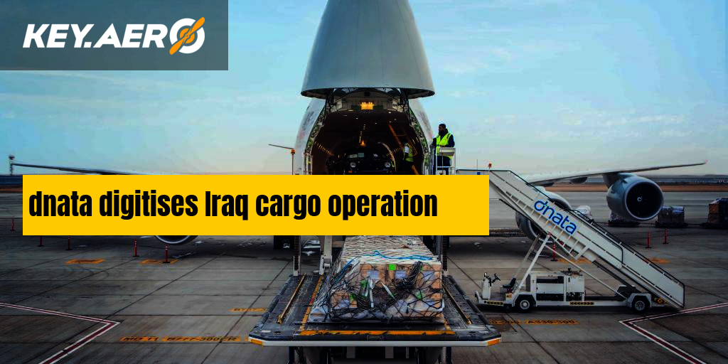 dnata digitises Iraq cargo operation