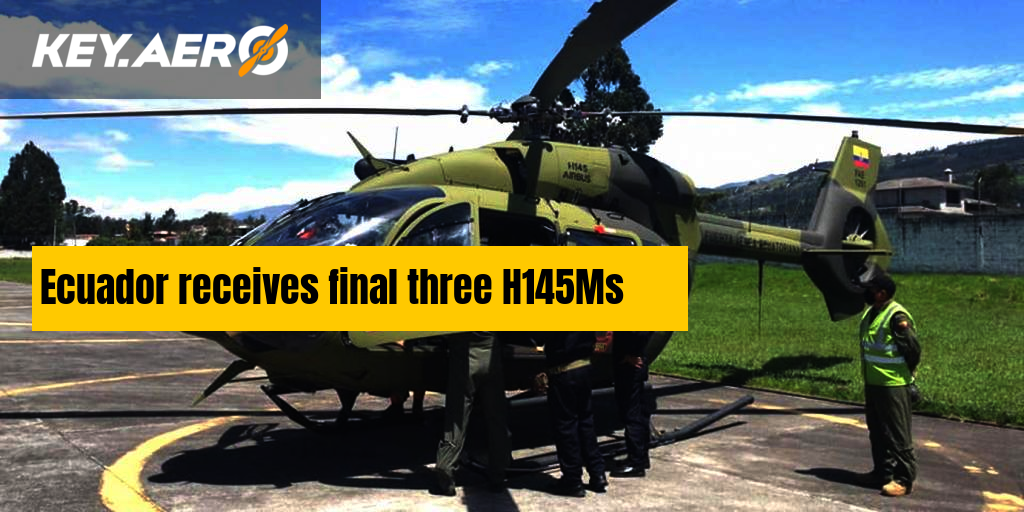 Ecuador receives final three H145Ms