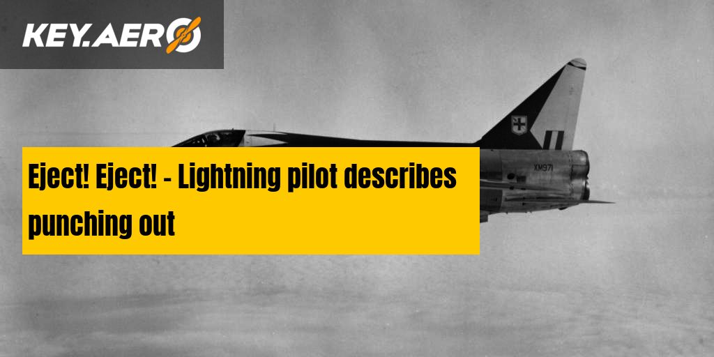 Eject! Eject! - Lightning pilot describes punching out