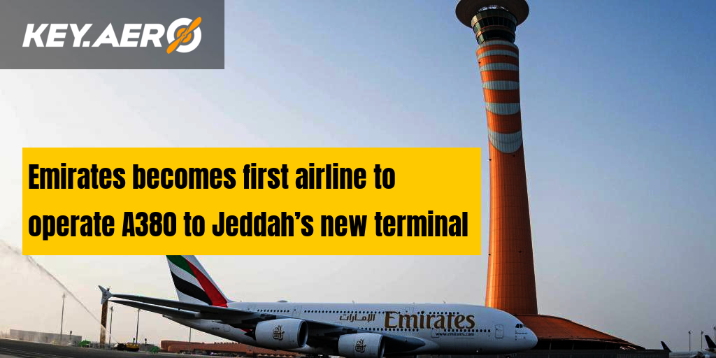 Emirates becomes first airline to operate A380 to Jeddah’s