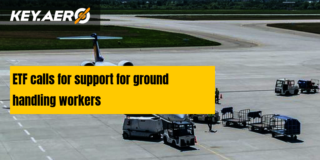 ETF calls for support for ground handling workers