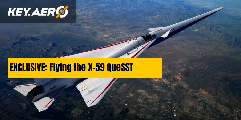 EXCLUSIVE: Flying the X-59 QueSST