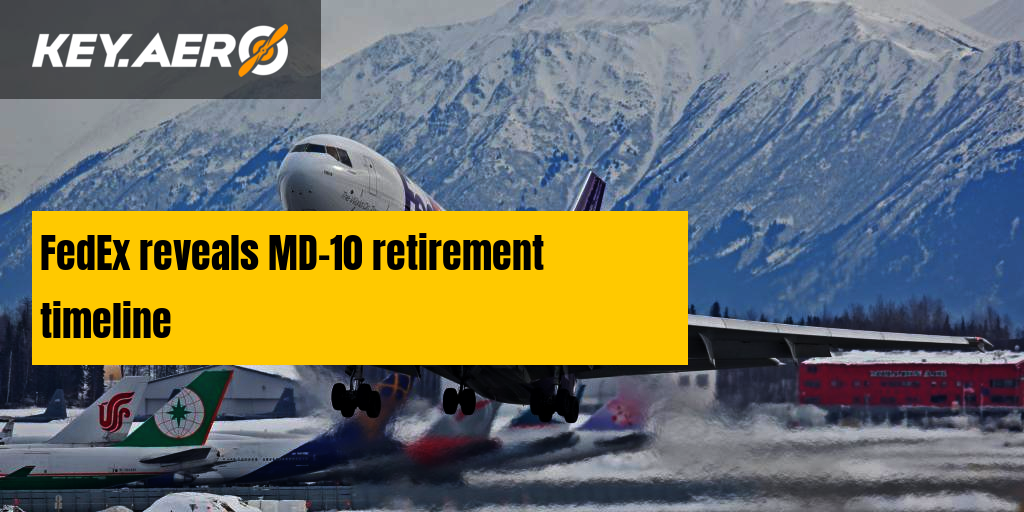 FedEx reveals MD-10 retirement timeline