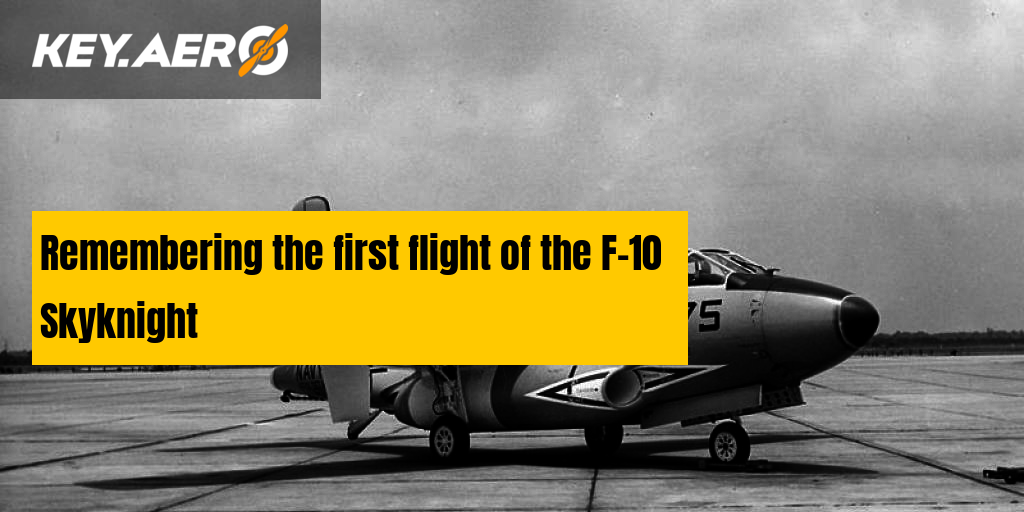 First flight of the F-10 Skyknight