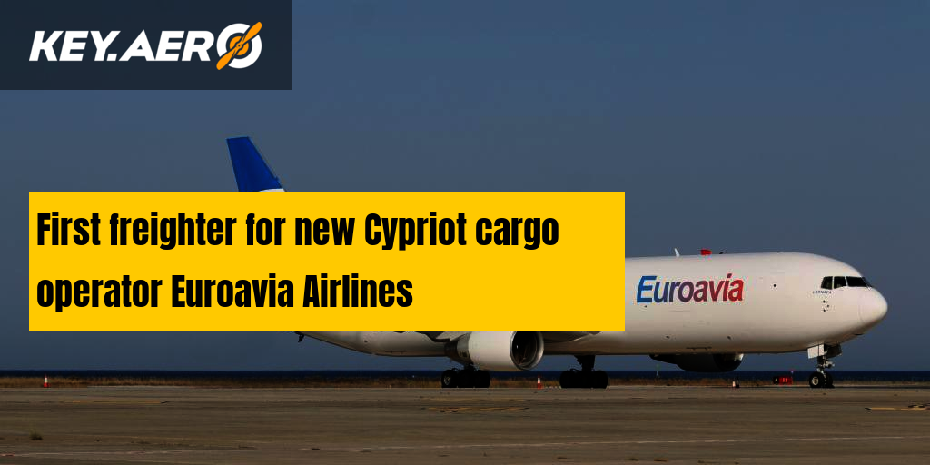 First freighter for new Cypriot cargo operator Euroavia