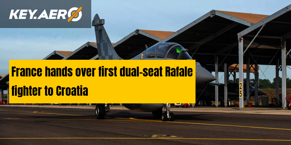 France hands over first dual-seat Rafale fighter to Croatia