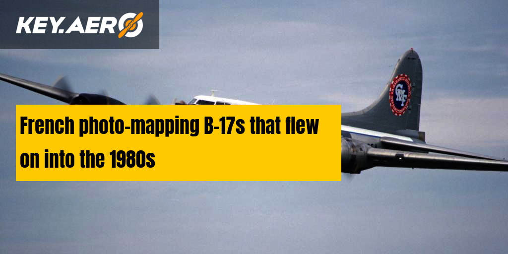 French photo-mapping B-17s that flew on into the 1980s