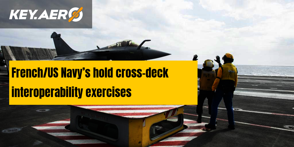 French/US Navy’s hold cross-deck interoperability exercises