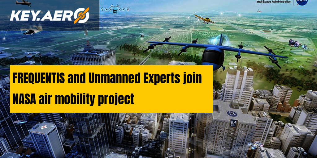 FREQUENTIS and Unmanned Experts join NASA project