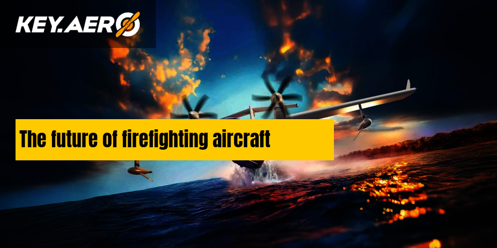 The future of firefighting aircraft