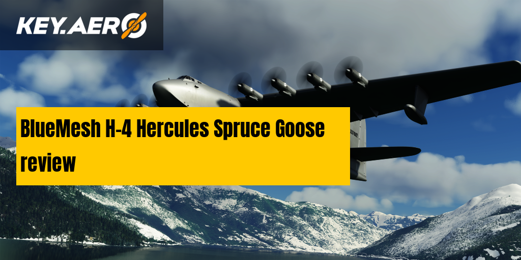 H-4 Hercules Spruce Goose review
