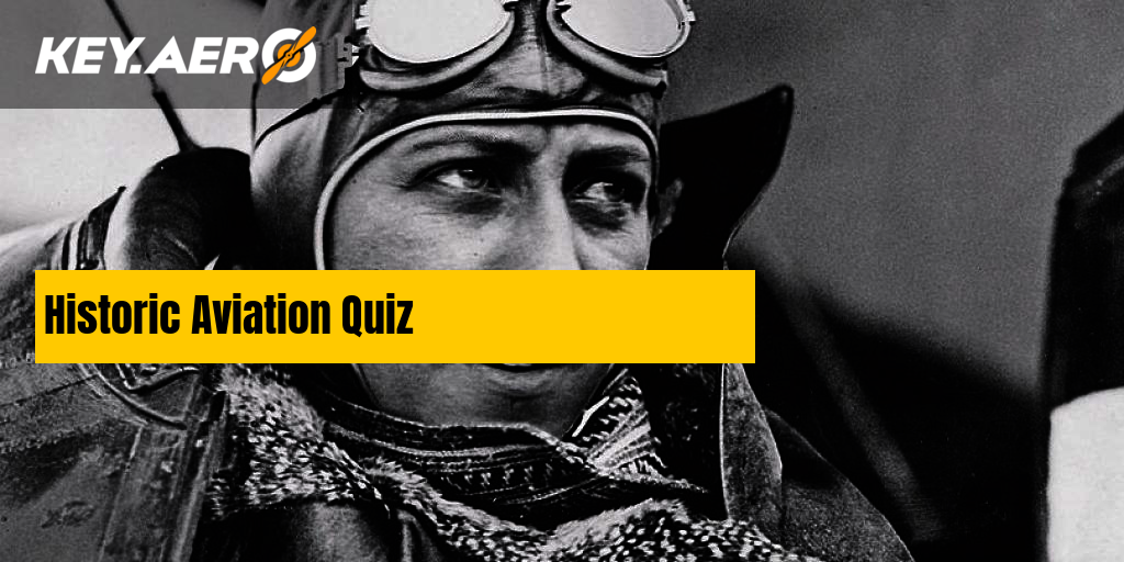 Historic Aviation Quiz