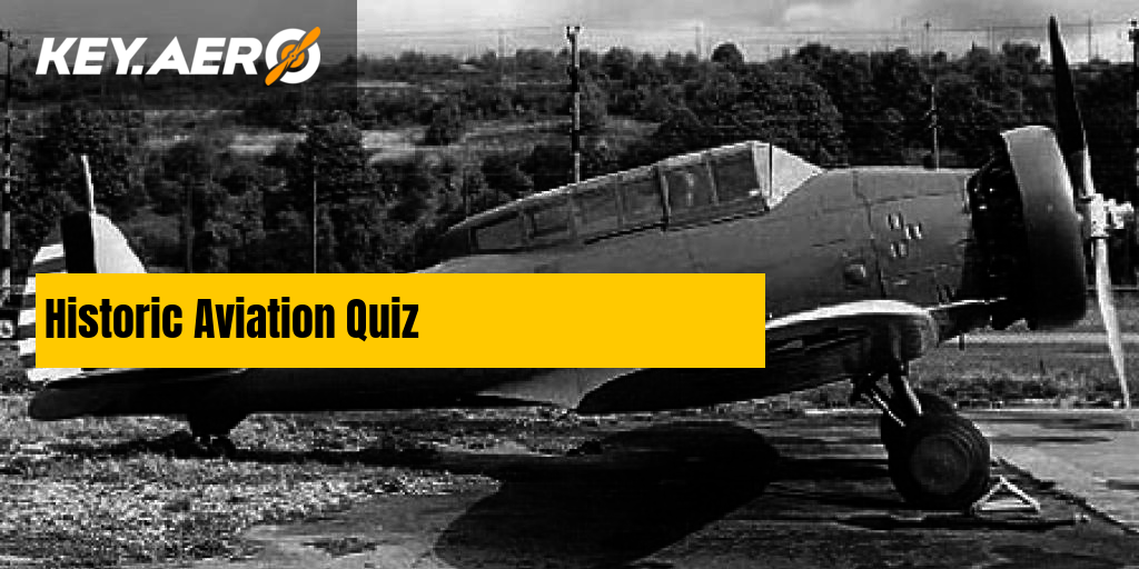 Historic Aviation Quiz