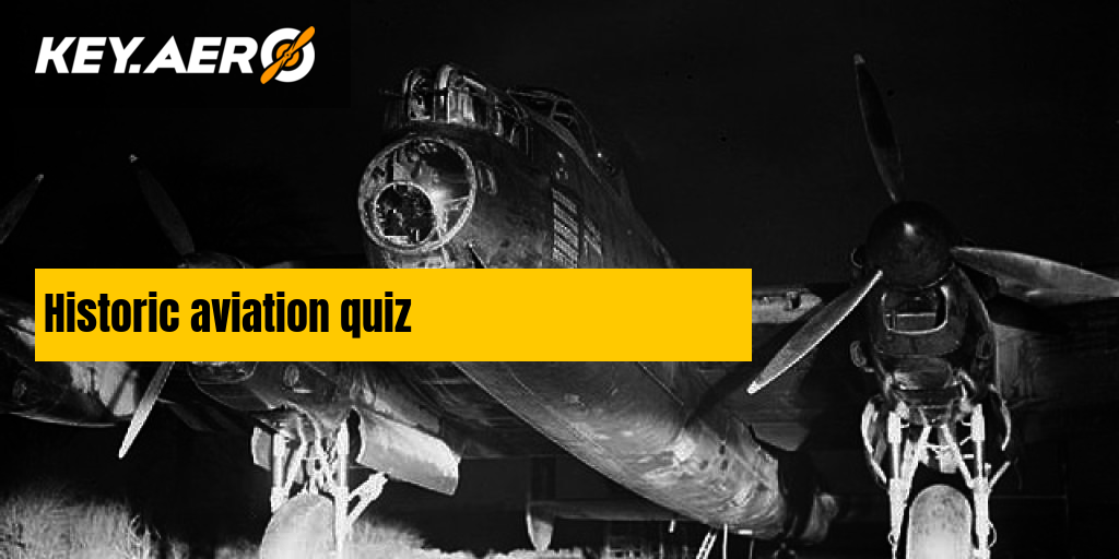 Historic aviation quiz