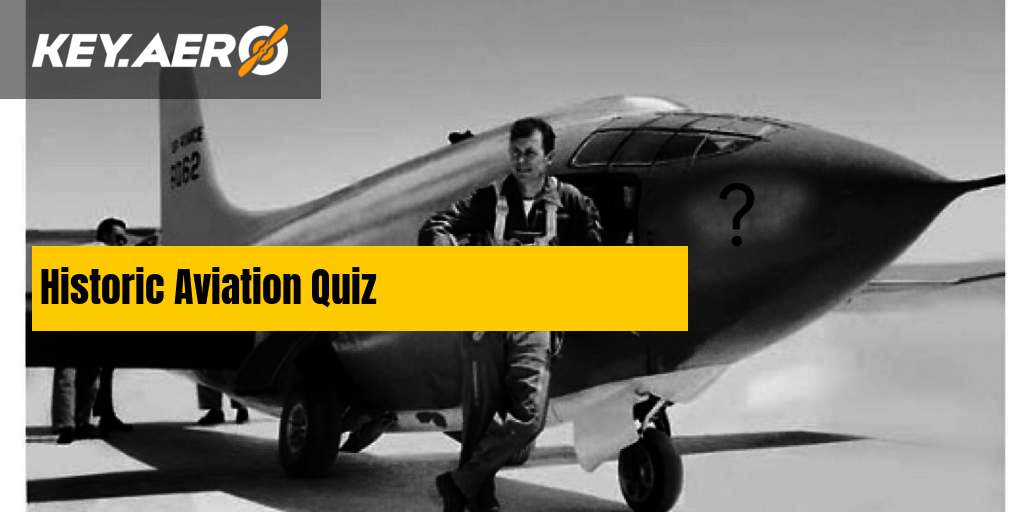 Have You Got The Facts To Ace Our Historic Aviation Quiz?