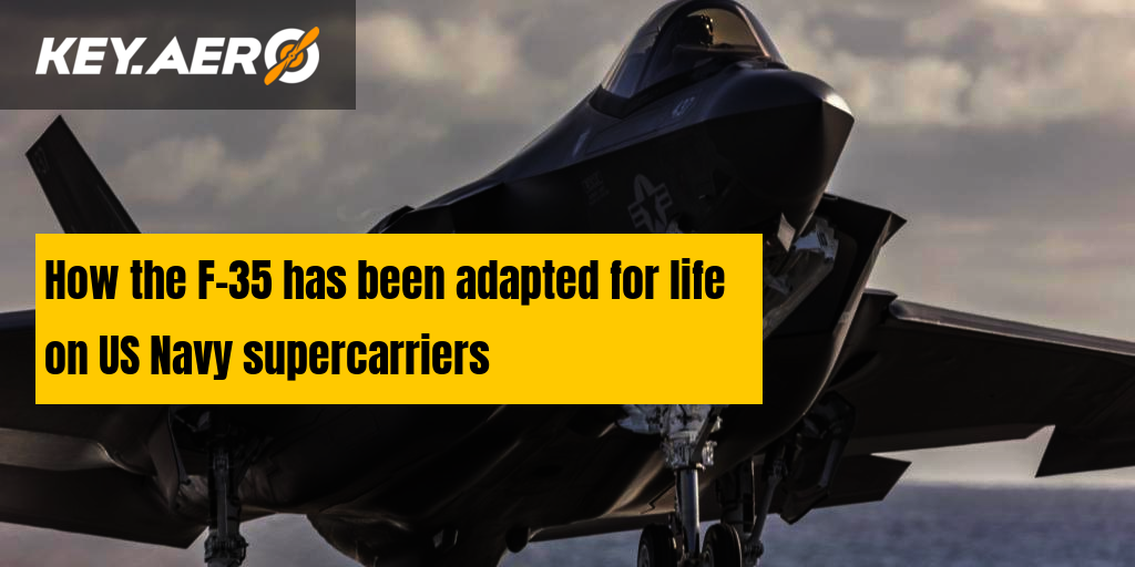 How the F-35 has been adapted for life on US Navy
