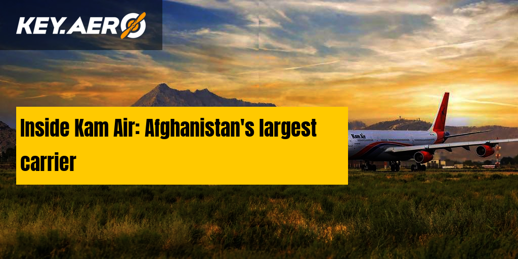 Inside Kam Air: Afghanistan's largest carrier